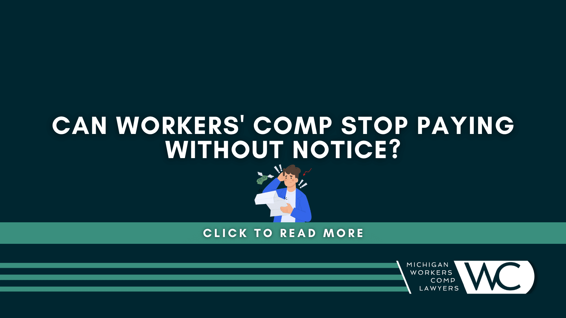 Can Workers' Comp Stop Paying Without Notice?