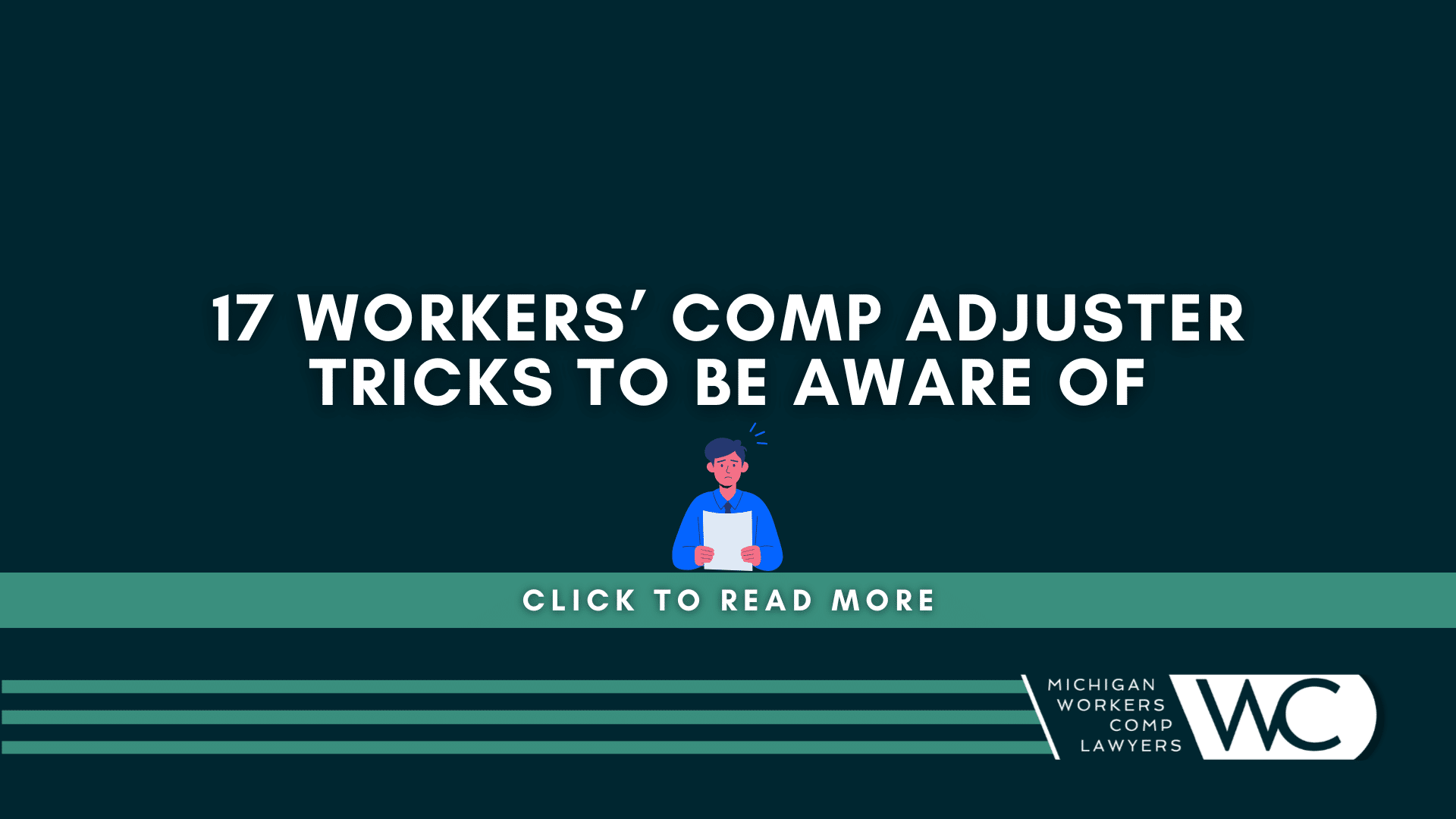 17 Workers' Comp Adjuster Tricks To Be Aware Of