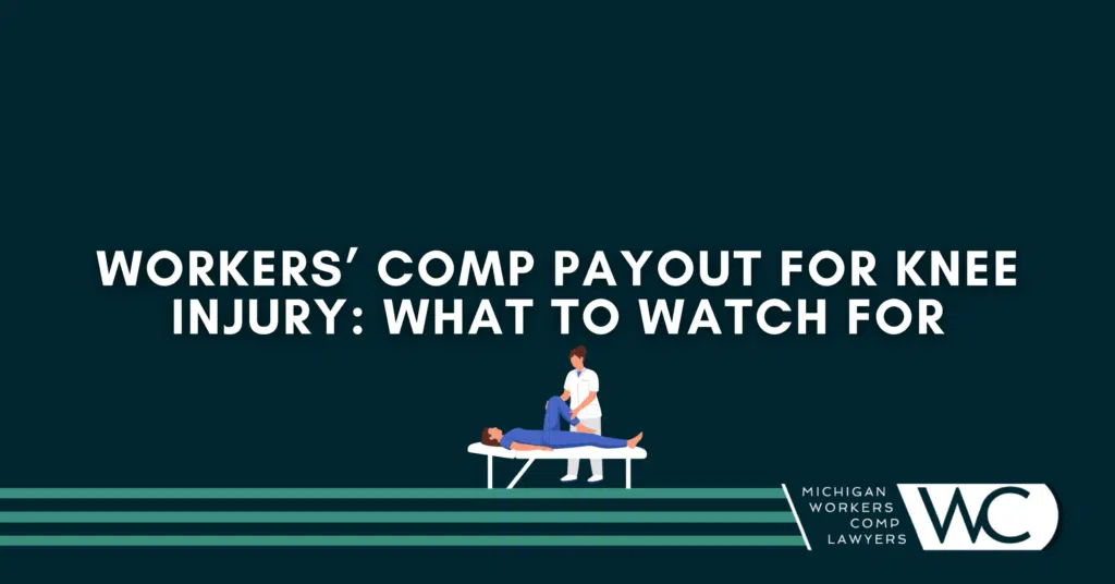 Workers' Comp Payout For Knee Injury: What To Watch For